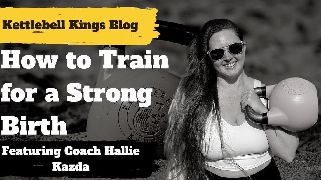 How To Train for a Strong Birth