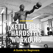 Funk Roberts – Kettlebell Hardstyle Workouts
